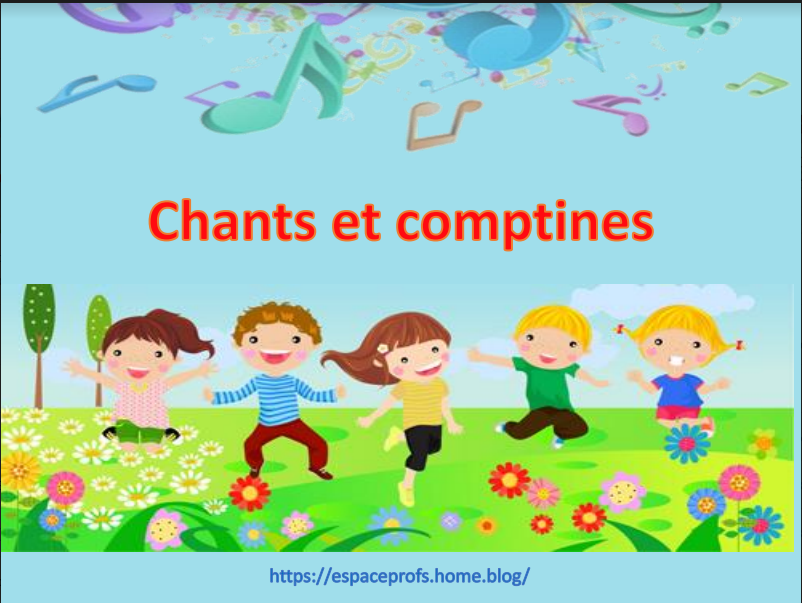 Chants et comptines – espaceprofs